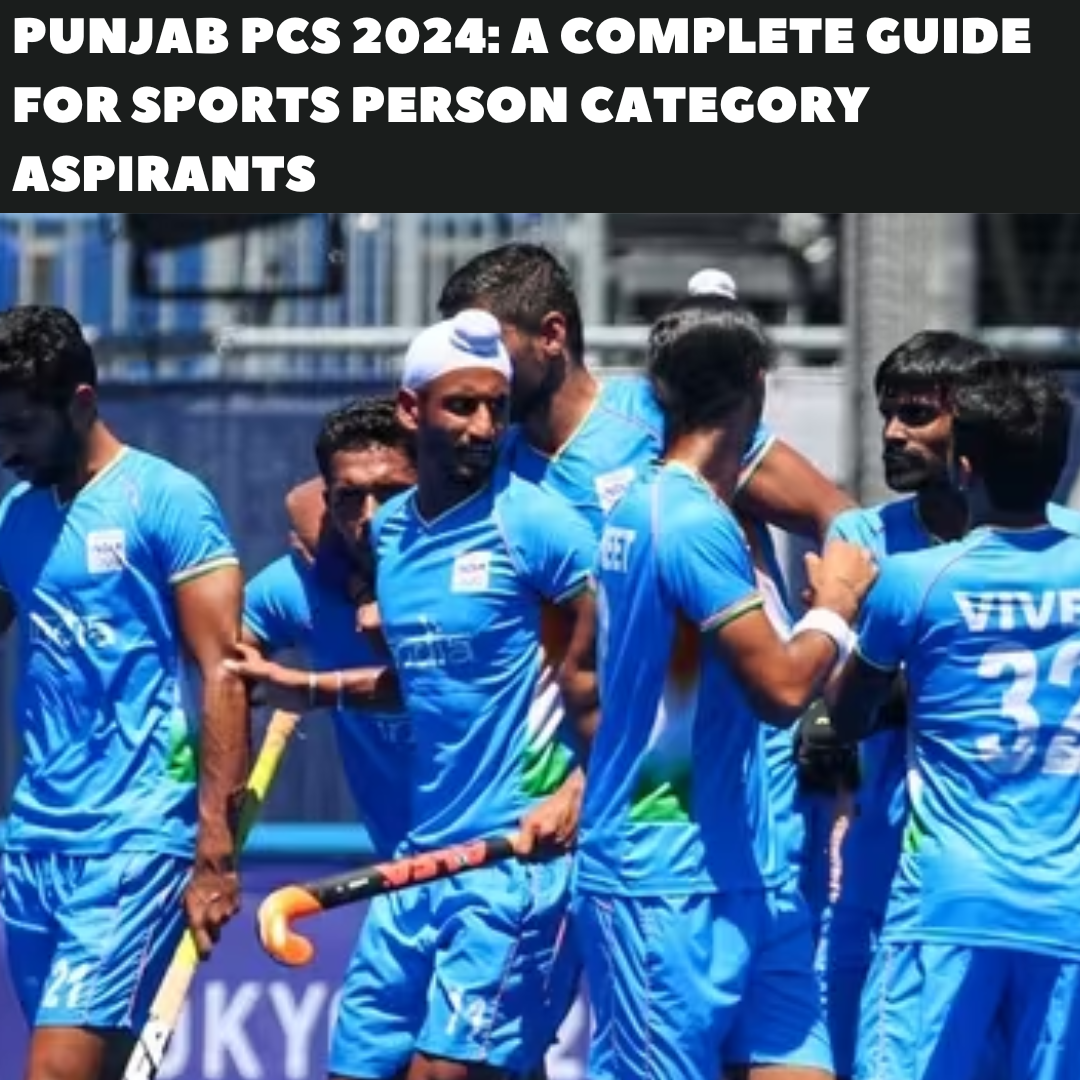 Punjab PCS 2024: Guidelines for Sports Person