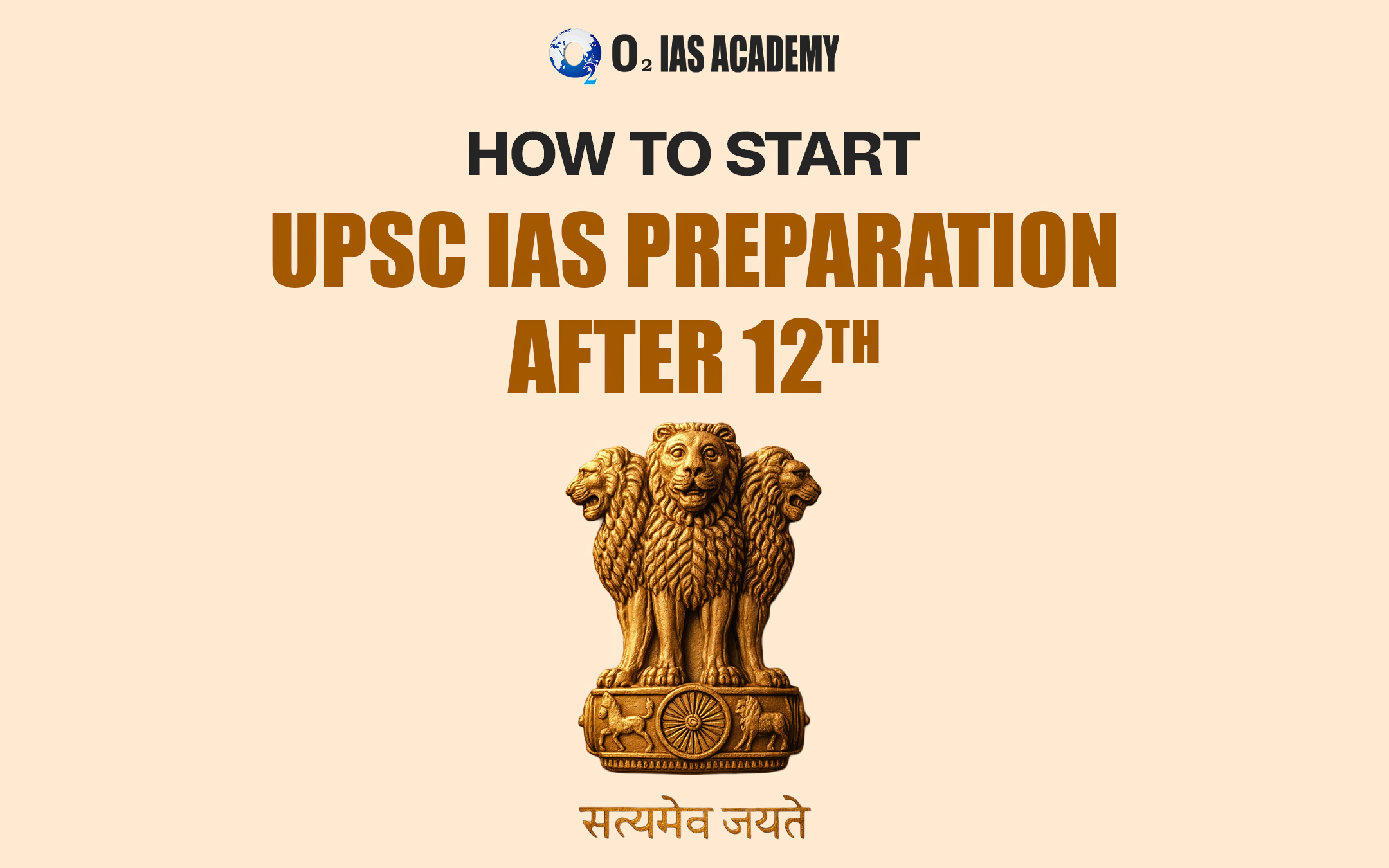 How to start UPSC IAS preparation After 12th - O2 IAS Academy